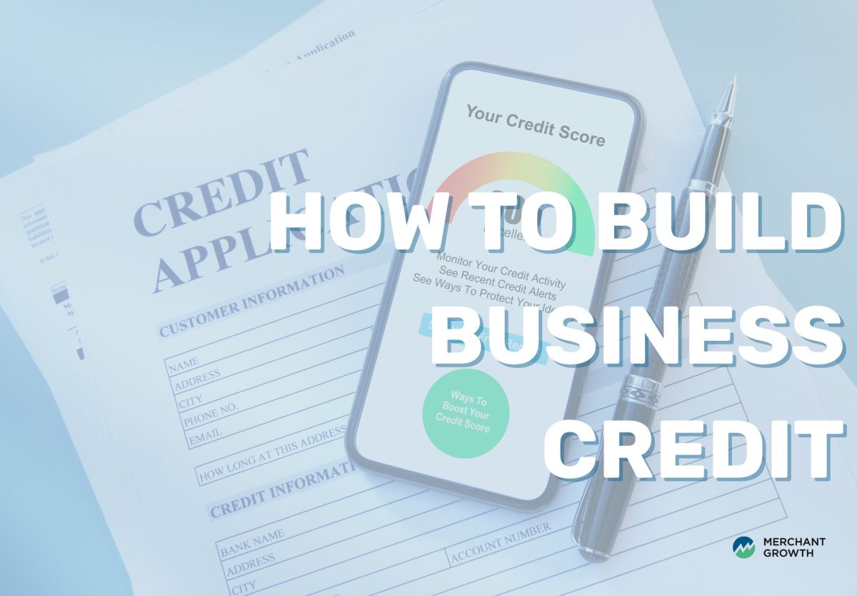 How to Build Business Credit in Canada | Merchant Growth